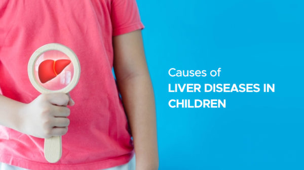 Liver Disease in Children: Causes and Symptoms - AILBS India